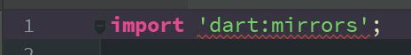 Dart Error Error Import Of Dart Mirrors Is Not Supported In The Current Dart Runtime Using
