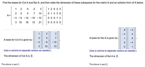 solved find the bases for col a and nul a and then state