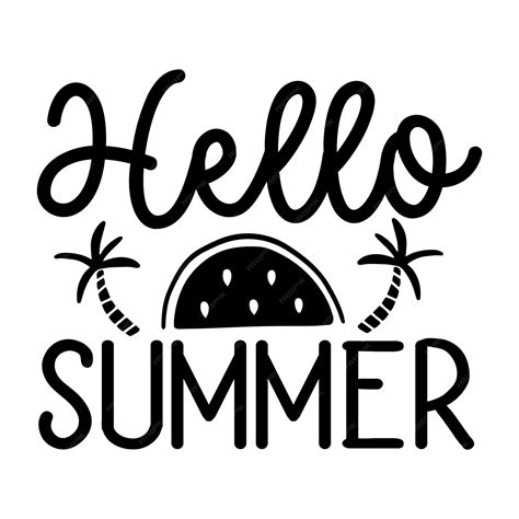 Premium Vector Hello Summer Svg