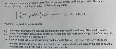 Solved A Particle Of Mass M Moves In A Three Dimensional Chegg