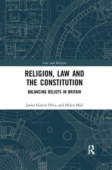 Law And Religion Religion Law And The Constitution 9780367313128 Javier Garcia