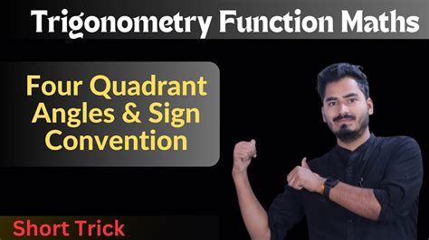 Four Quadrant And Sign Convention Value Of Quadrant Angles