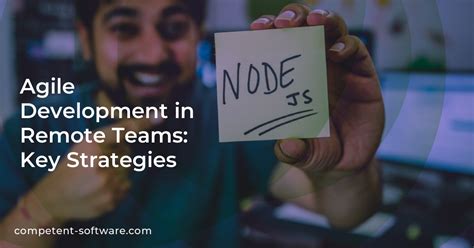 agile development in remote teams key strategies