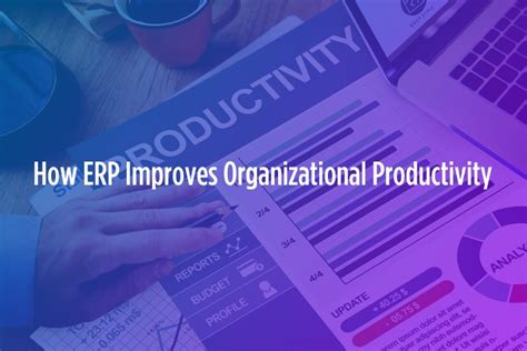 Justfood Blog 5 Ways Erp Software Will Improve Your Productivity