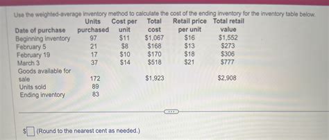 Solved Use The Weighted Average Inventory Method To Chegg Com