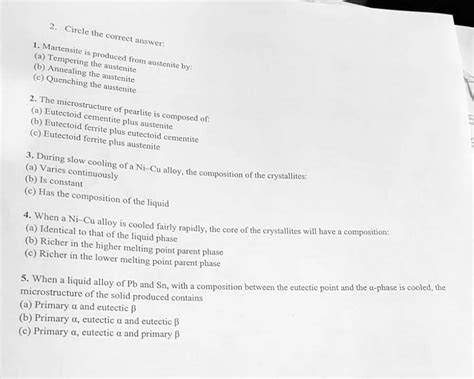 [get Answer] 2 Circle The Correct Answer 1 Martensite Is Produced From Austenite By A