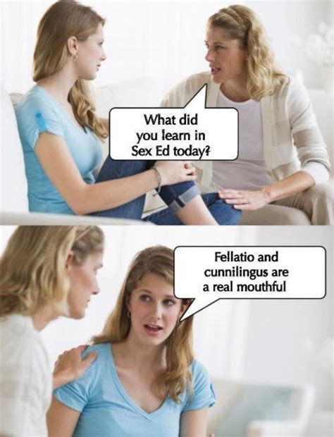 Sex Ed Girls Give Better Head R MakesMeWannaMeme