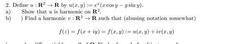 solved 2 define u r2 r by u x y e x cos y y