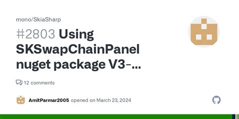 Using Skswapchainpanel Nuget Package V3 Preview 21 In Winui3 Throws An