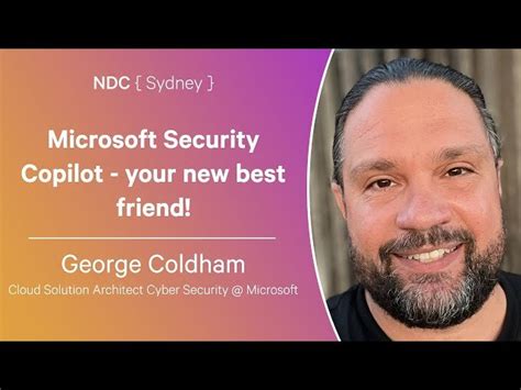 Free Video Microsoft Security Copilot Your New Best Friend In Security Operations From Ndc