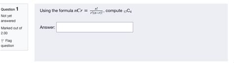 Solved Question Using The Formula NCr R Nr N Not Yet Chegg Com