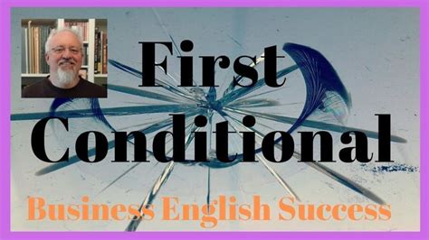 First Conditional Formation And Examples Of The First Conditional