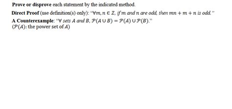solved prove or disprove each statement by the indicated