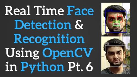 Recognizing A Person By Face Real Time Face Recognition In Opencv