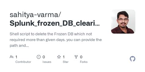 Github Sahitya Varma Splunk Frozen Db Clearing Shell Script To Delete The Frozen Db Which Not
