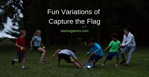 Fun Variations Of Capture The Flag Capture The Flag Fun Outdoor