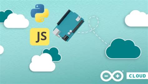 Arduino IoT Cloud Adds Support For Python MicroPython And JavaScript Based Devices PiShop Blog