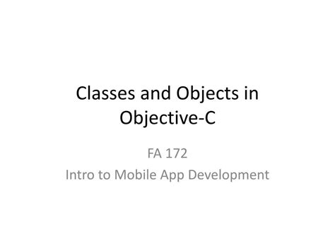 Ppt Classes And Objects In Objective C Powerpoint Presentation Free