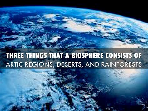 Biosphere Examples