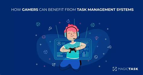 How Gamers Can Benefit From Task Management Systems