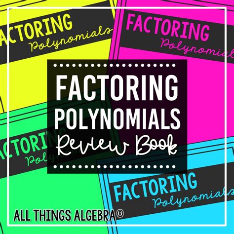 Factoring Polynomials Algebra 1 Review Book All Things Algebra®