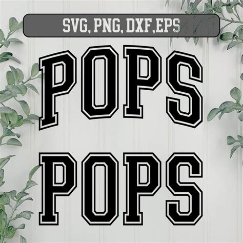 Pops Varsity Svg Father Svg Pops Png Fathers Day Svg Happy Fathers Day Best Daddy Svg Cut