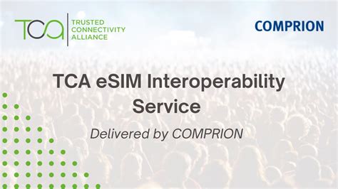 Esim Interoperability Service Trusted Connectivity Alliance