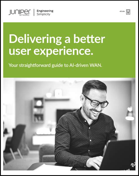 Juniper Networks Delivering A Better User Experience With Ai Driven Wan