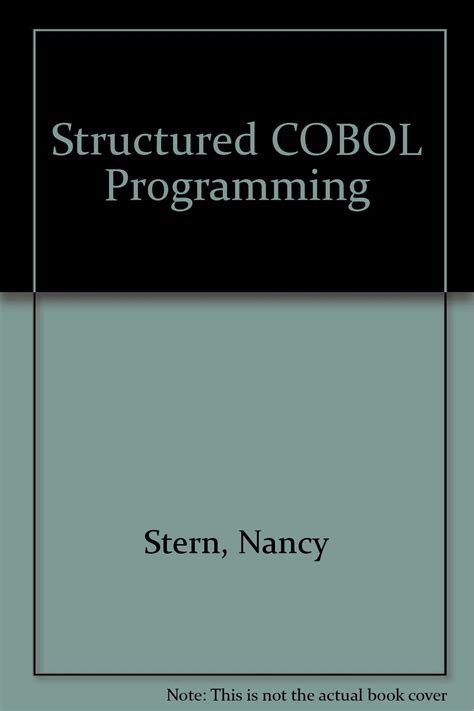 Structured Cobol Programming Nancy B Stern Robert A Stern E Reed Doke Bill C Hardgrave