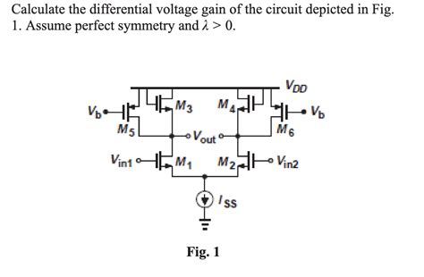 Solved Calculate The Differential Voltage Gain Of The Chegg Com
