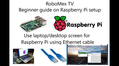 easy way of connecting raspberry pi to laptop using ethernet cable