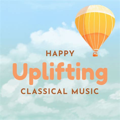 Happy Uplifting Classical Music Halidon