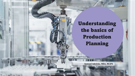 Understanding Production Planning