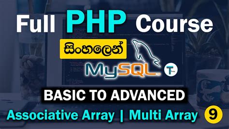 Php Mysql Basic To Advanced Associative Arrays Multi Dimensional Arrays Part 9 Youtube
