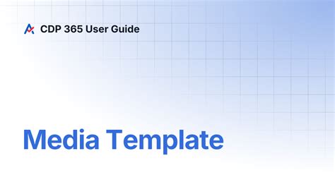 Media Template Cdp 365 User Guide