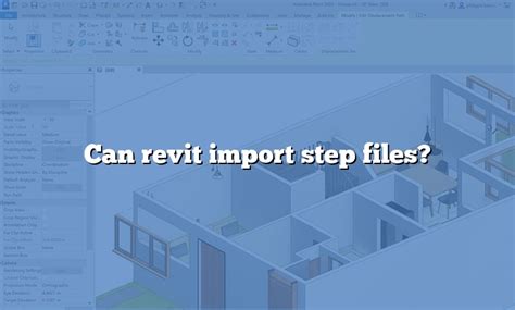Can Revit Import Step Files