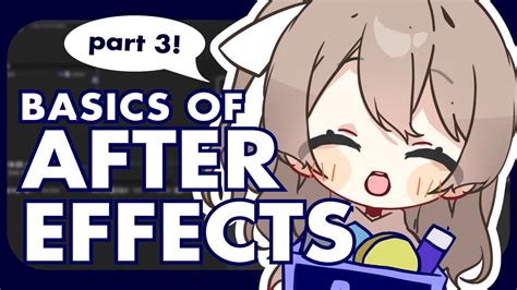 【basics Of After Effects Part 3】keyframing And The Graph Editor Youtube