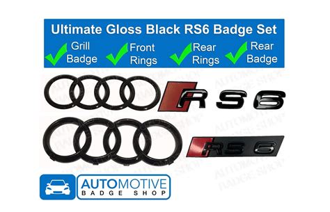 Audi Rs6 Gloss Black Badge Set Of Front And Rear Rings Grille Boot Trunk