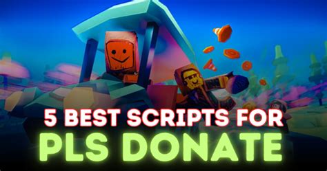 5 Best Scripts For Pls Donate