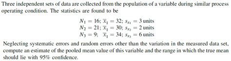 Solved Three Independent Sets Of Data Are Collected From The