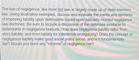 Solved The law of negligence, like most fort law, is largely | Chegg.com