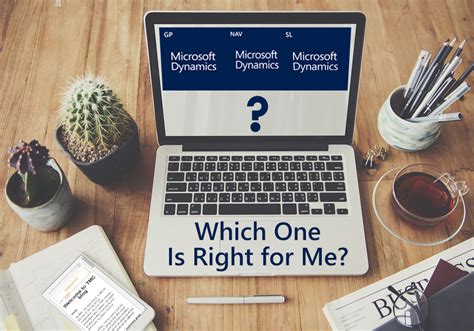 Microsoft Dynamics GP Vs NAV Vs SL Which One Is Right For Me