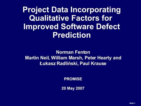 Project Data Incorporating Qualitative Factors For Improved Software