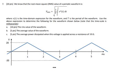 Solved 7 20 Pts We Know That The Root Mean Square Rms