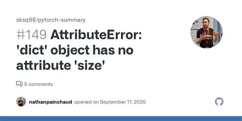 AttributeError Dict Object Has No Attribute Size Issue 149