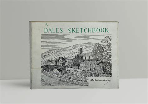 Alfred Wainwright A Dales Sketchbook First Edition 1976