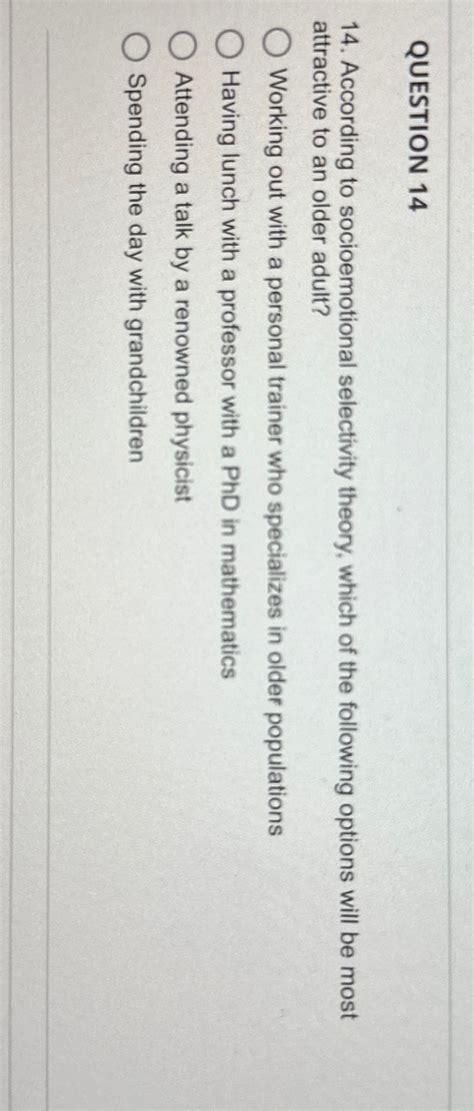 Solved Question 1414 ﻿according To Socioemotional