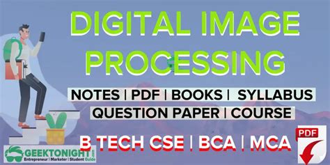 Digital Image Processing Notes PDF B Tech Geektonight