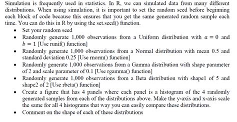 Solved Simulation Is Frequently Used In Statistics In R We Chegg