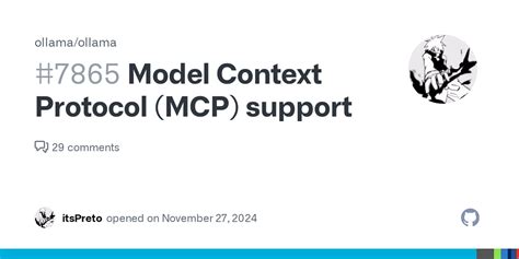 model context protocol mcp support · issue 7865 · ollama ollama · github